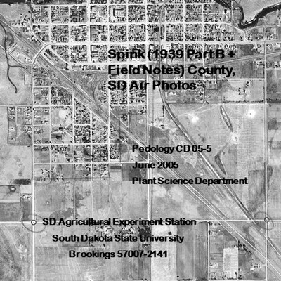 "Spink County, SD Air Photos (1939 Part B + Field Notes)" by Plant ...